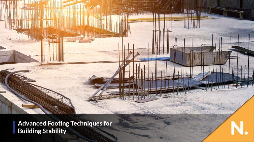 Expert Footing Techniques for Building Stability - N. Plant